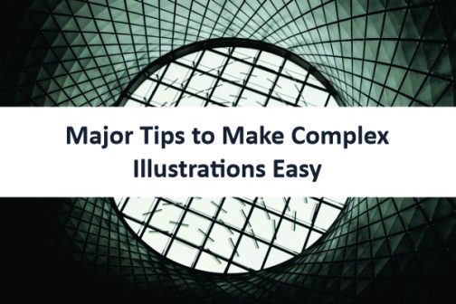 Major Tips to Make Complex Illustrations Easy – Patent Illustration Express